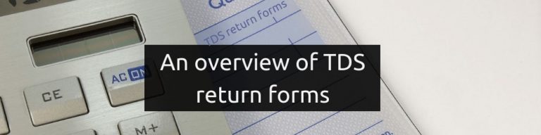 An overview of TDS return forms [with explanation]